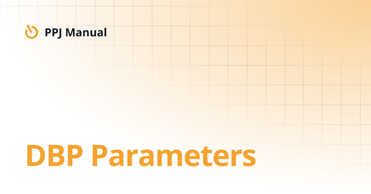 DBP Parameters | PPJ Manual
